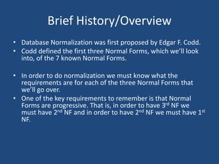Database Normalization - First, second and Third Normal Forms with an ...
