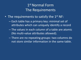 Database Normalization - First, second and Third Normal Forms with an example | PPTX