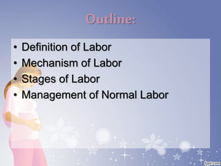 Normal labor and delivery | PPT