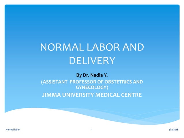 Normal labor and delivery.pptx (2) | PPTX | Pregnancy | Reproductive Health