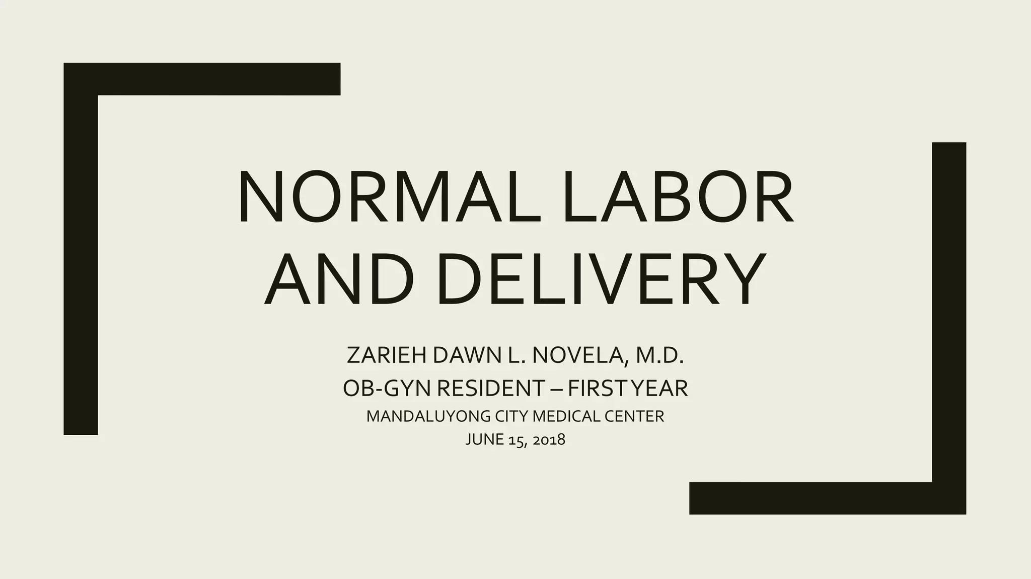 Normal labor and delivery | PPT