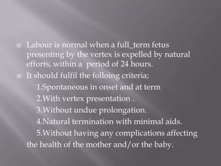 Normal labour | PPTX