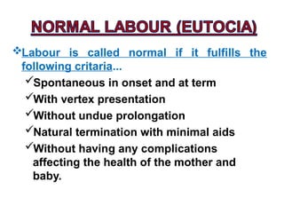 normal labour signs and symptoms and care | PPT