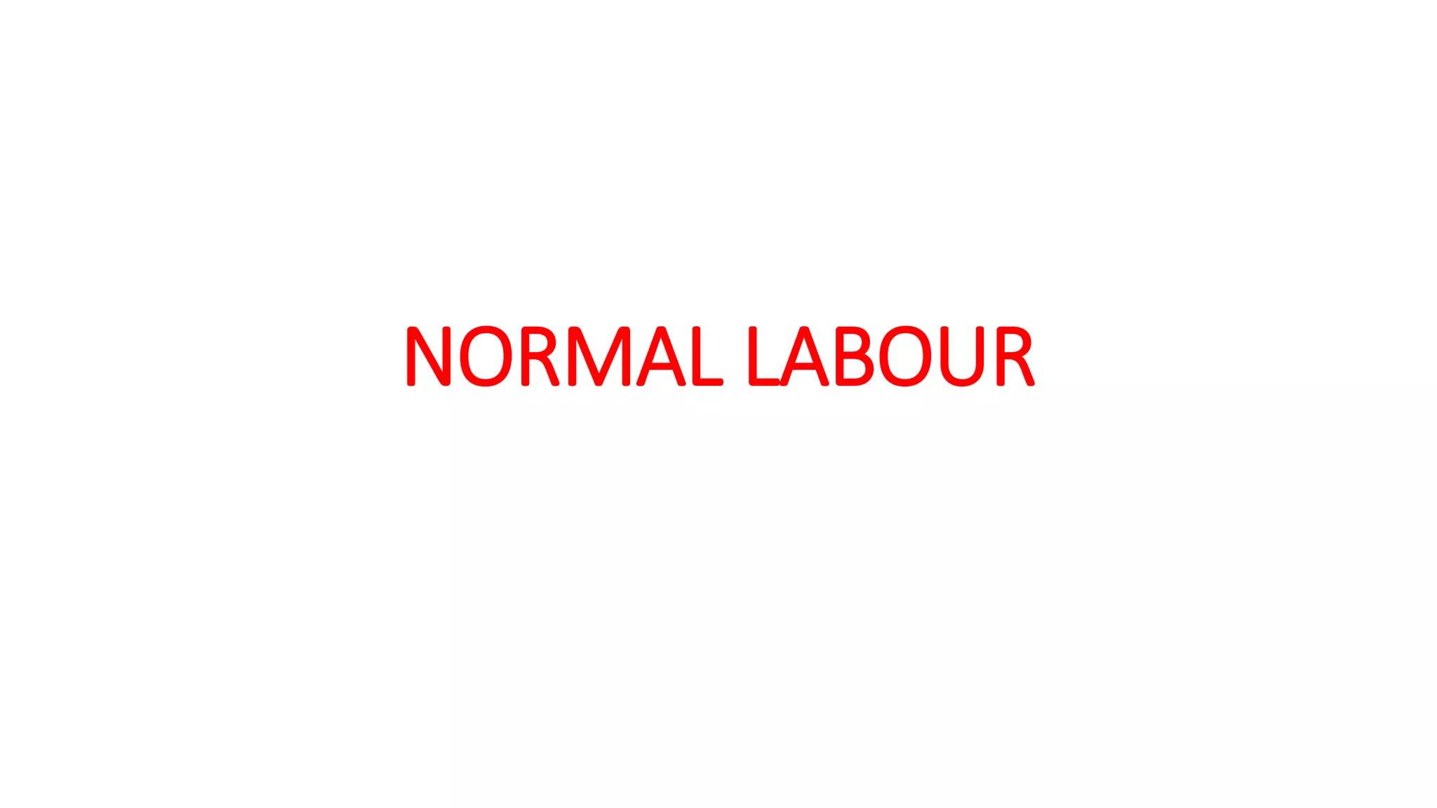 NORMAL LABOUR.pdf | Pregnancy | Reproductive Health
