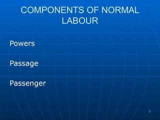NORMAL LABOUR.pptxfgffffffddffffffttrtttt | PPT