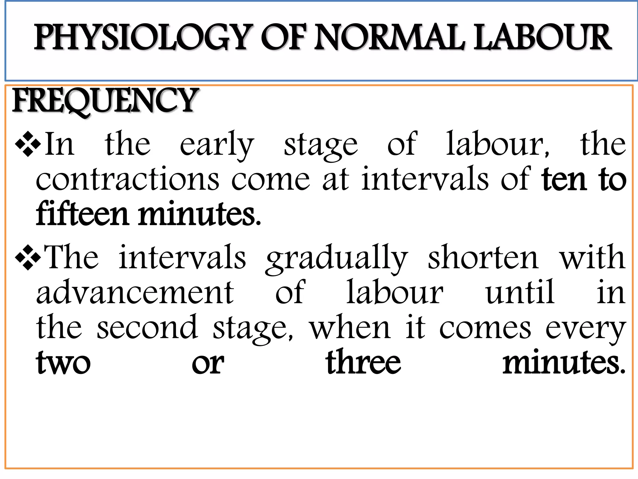 Normal labour and physiology of normal labour | PPTX