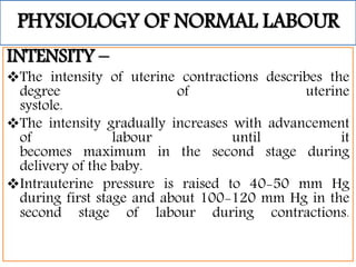 Normal labour and physiology of normal labour | PPTX