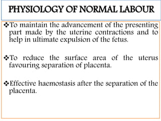 Normal labour and physiology of normal labour | PPTX