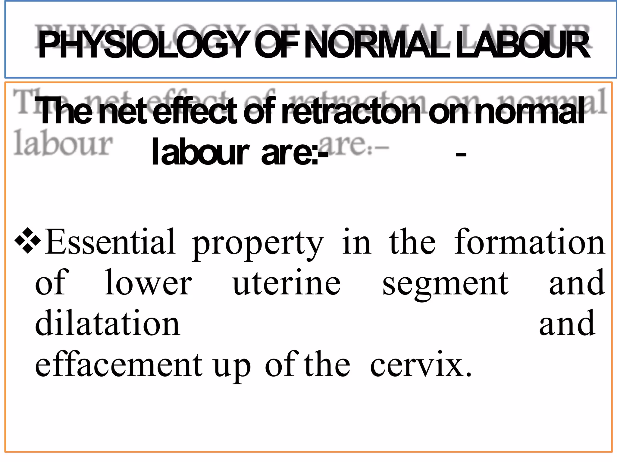 Normal labour and its physiology | PPTX | Pregnancy | Reproductive Health