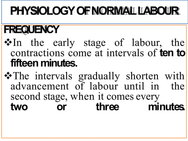 Normal labour and its physiology | PPTX | Pregnancy | Reproductive Health