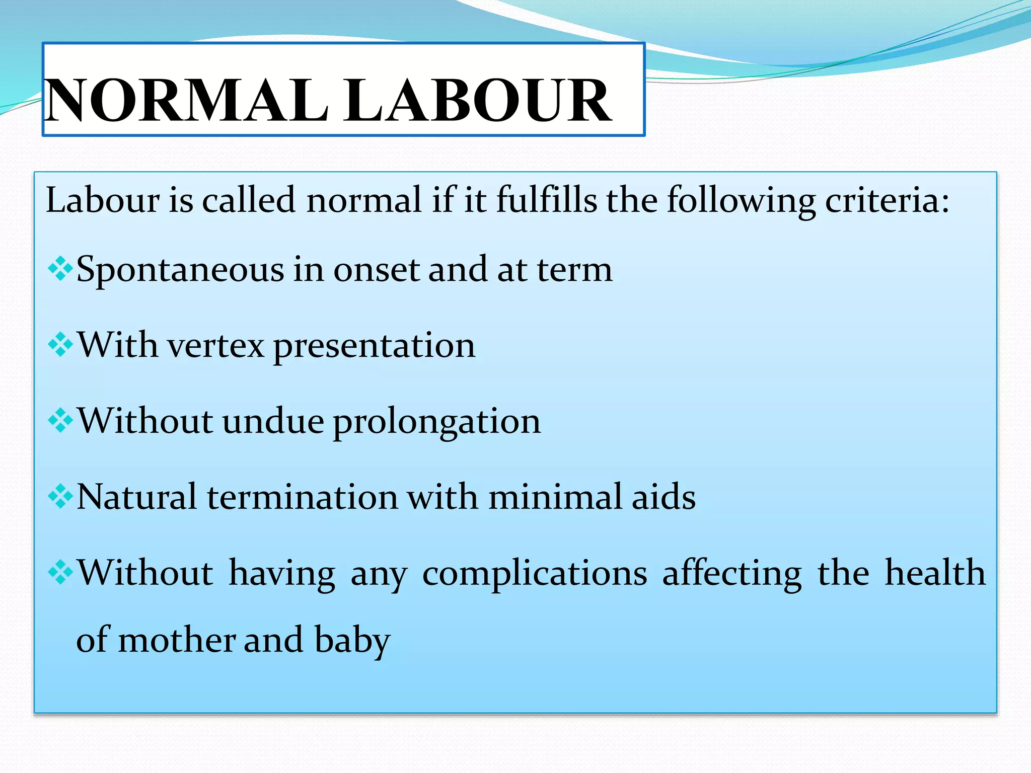 Normal labour and management | PPTX