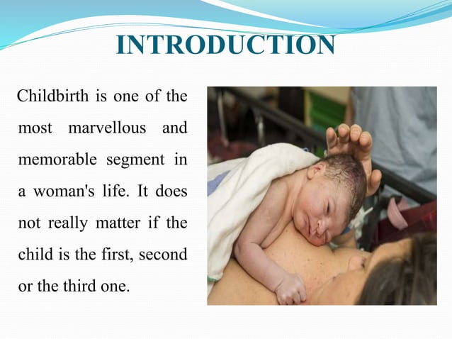 Normal labour and management | PPTX | Pregnancy | Reproductive Health