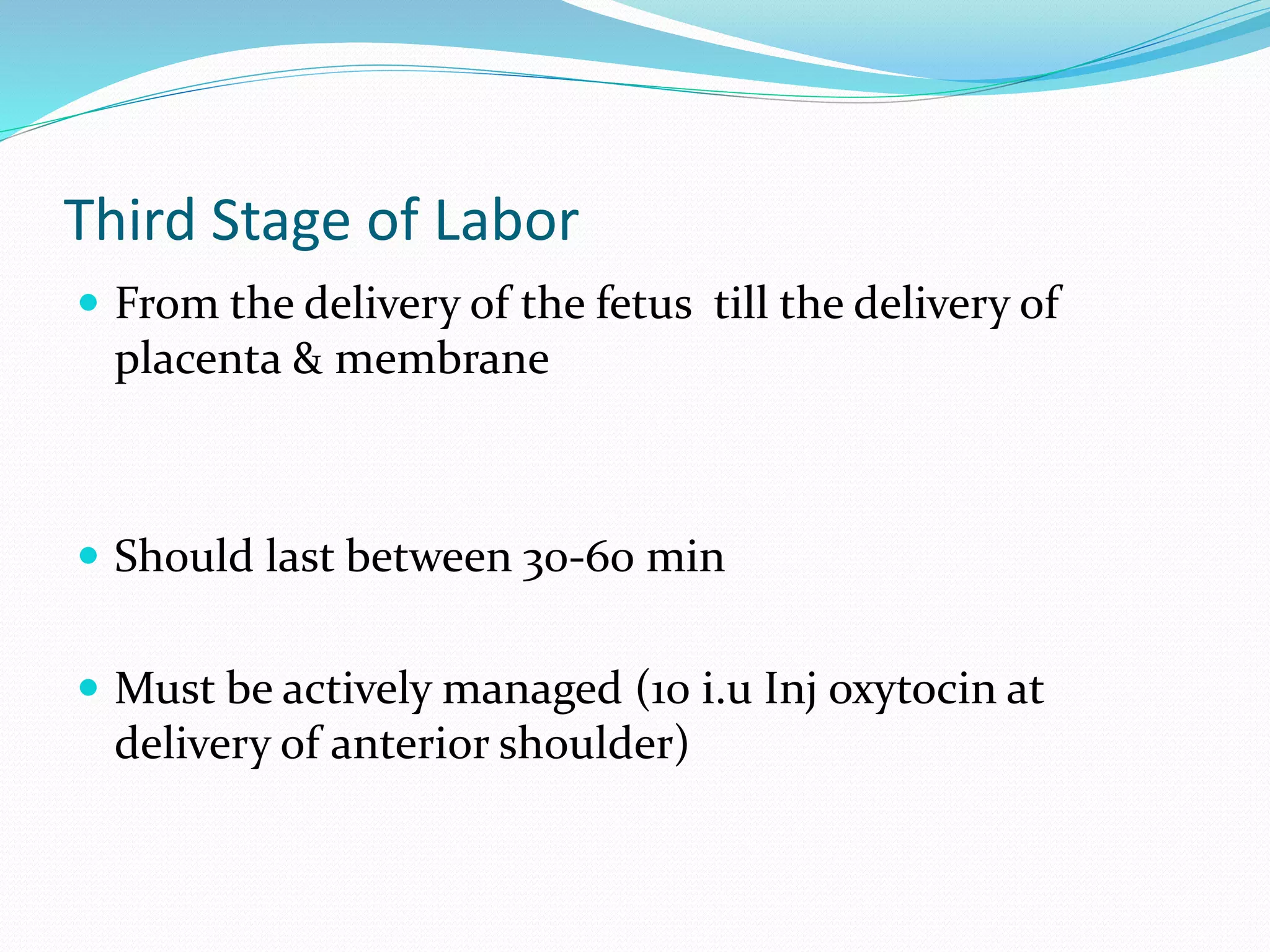 Normal labour [autosaved] | PPTX