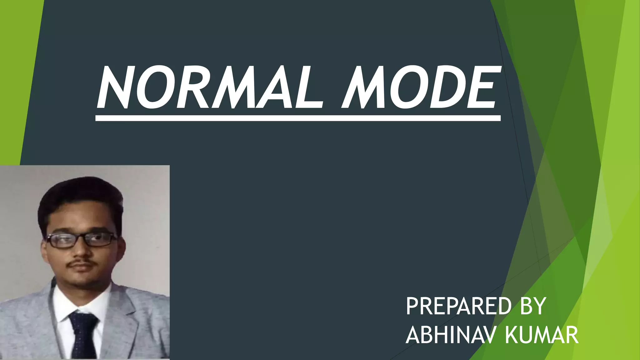 Normal mode ppt PHYSICS | PPTX