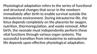 normal neonate and physiological adaptation | PPTX