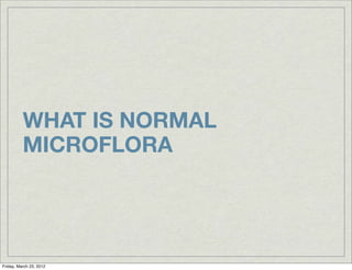 The Human Oral Microflora | PPT
