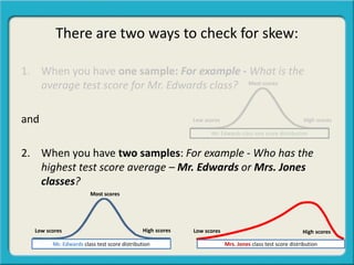 Normal or skewed distributions (descriptive both2) | PPTX ...