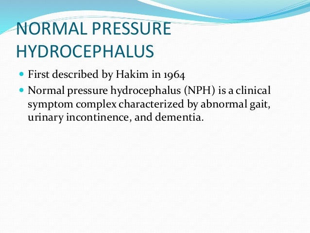 Normal pressure hydrocephalus