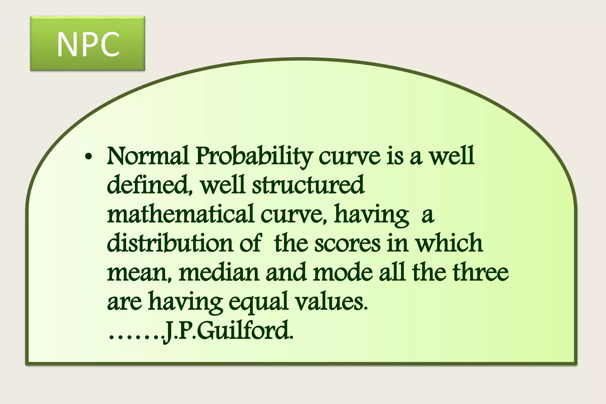 Normal Probability Curve by Dr. Neha Deo | PPTX