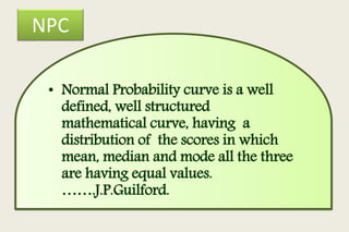 Normal Probability Curve by Dr. Neha Deo | PPTX