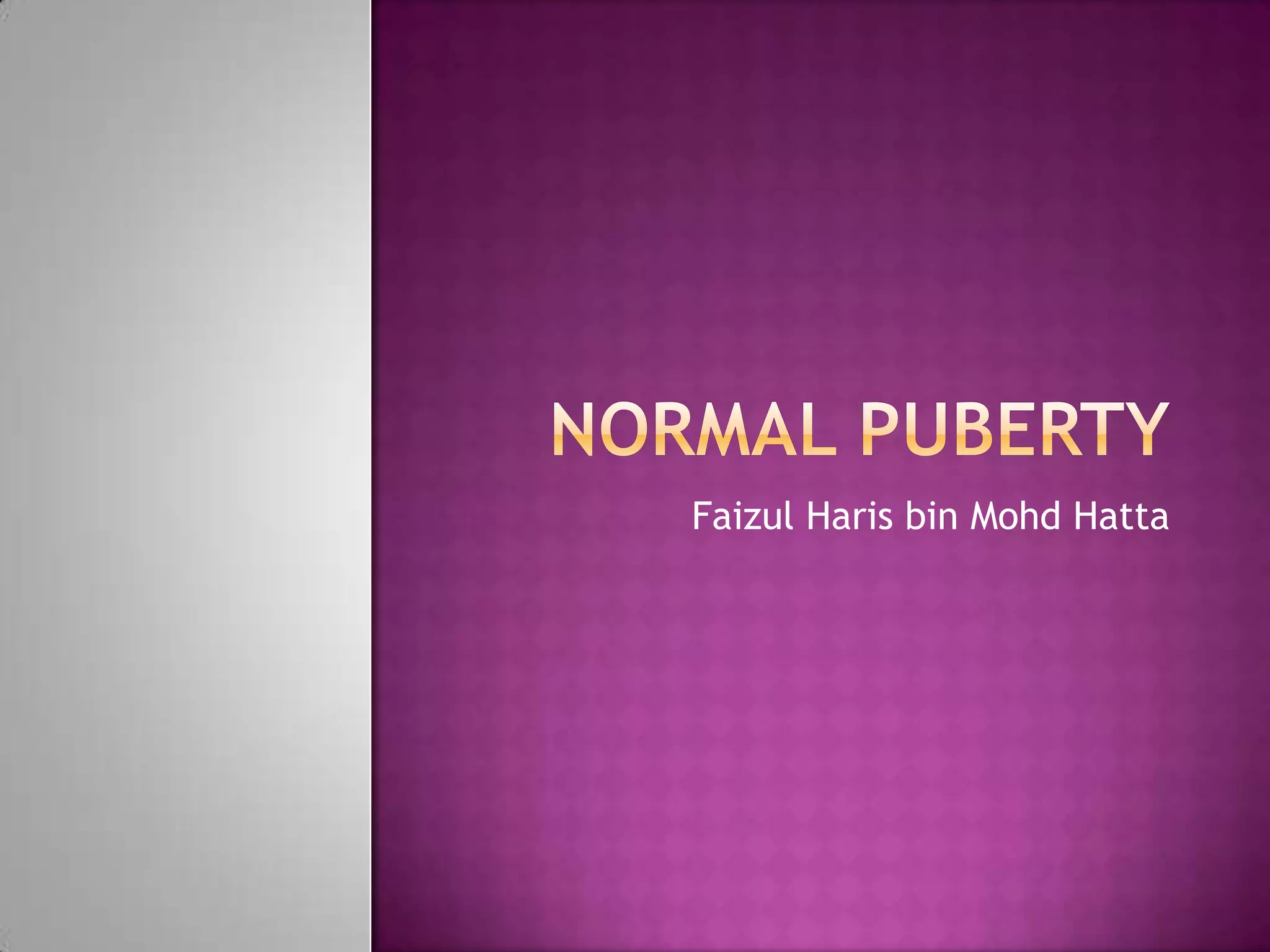 Normal Puberty Pptx