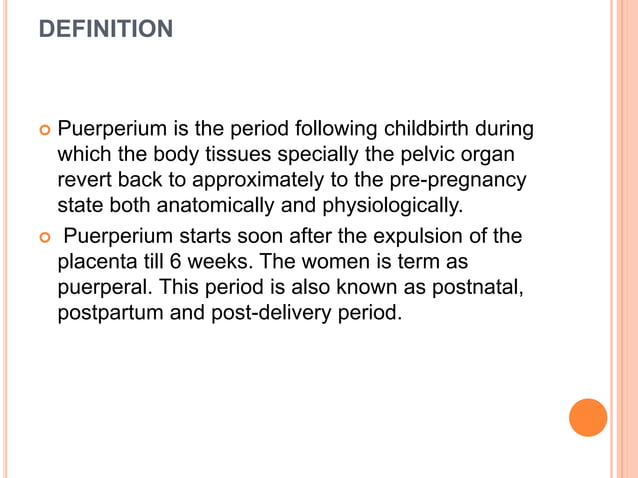 Normal puerperium | PPTX | Pregnancy | Reproductive Health