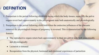 Normal puerperium - Obstetrical and Gynecological Nursing | PPTX