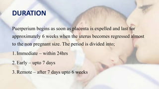 Normal puerperium - Obstetrical and Gynecological Nursing | PPTX