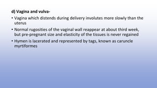 Normal Puerperium - from delivery up to 6weeks by doctor.uterus | PPTX