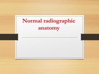 Normal radiographic anatomy in a human.pdf | Free Download