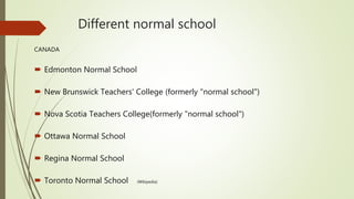 Normal school tradition | PPTX | Primary Education | Education