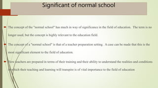 Normal school tradition | PPTX | Primary Education | Education