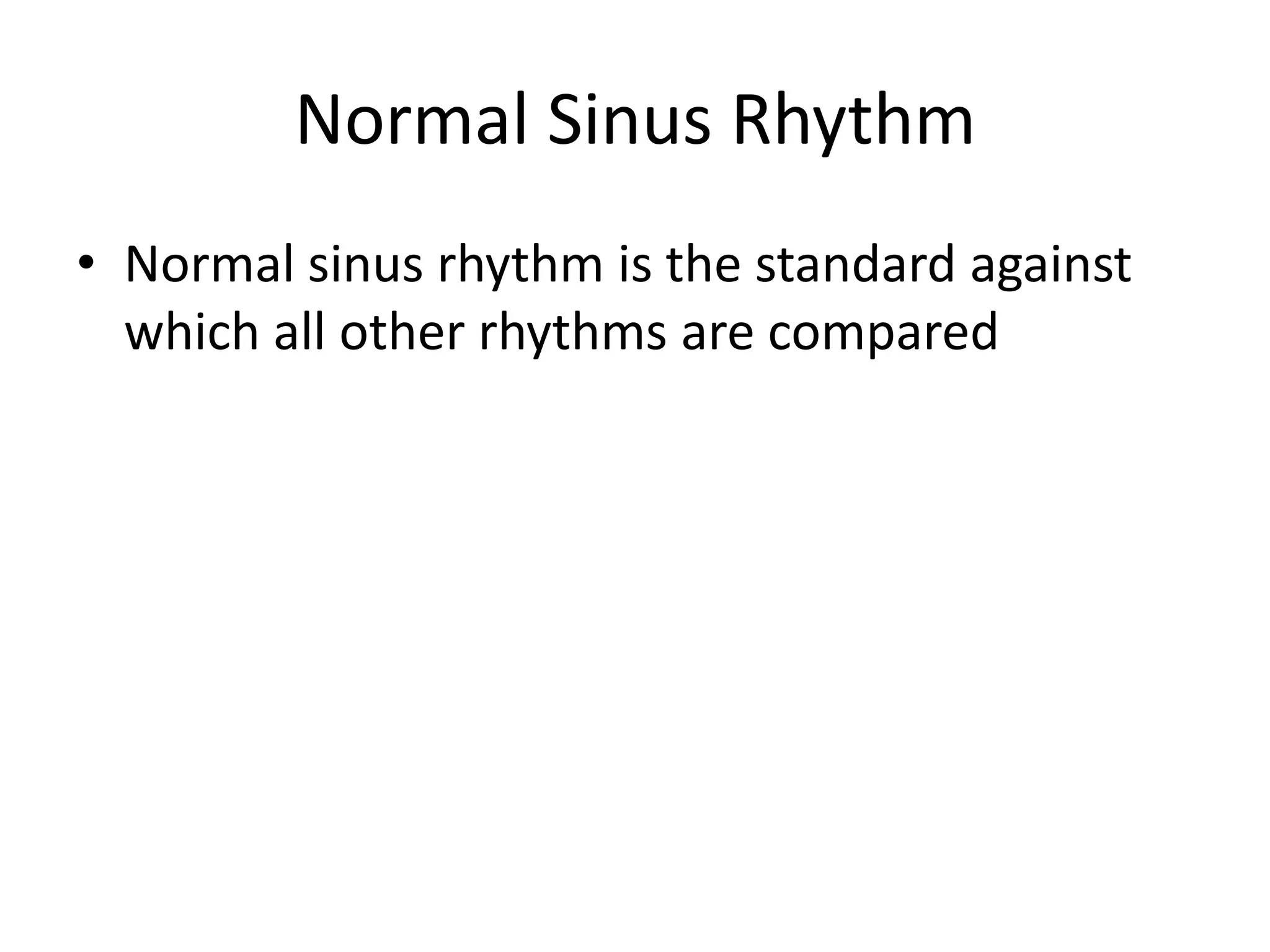 Normal sinus rhythm | PPTX