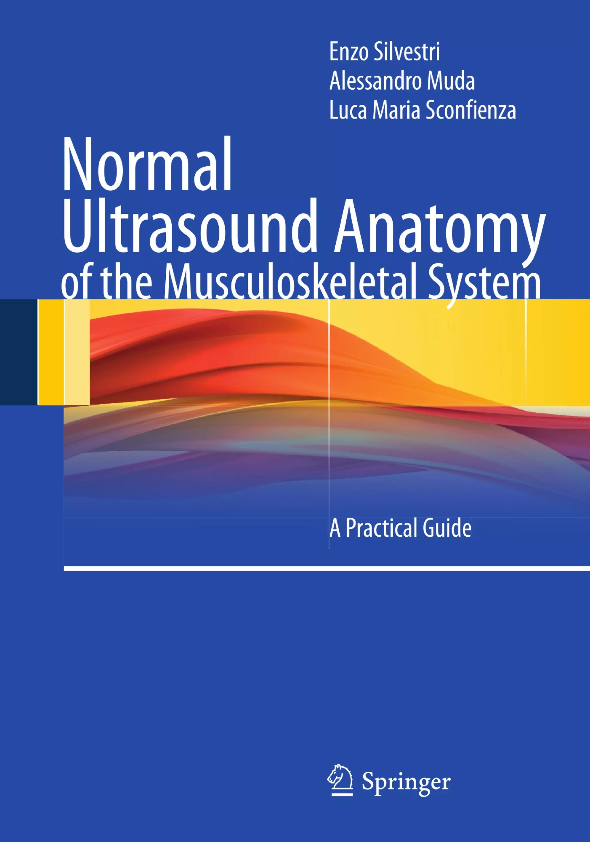 Normal ultrasound anatomy of the musculoskeletal system 2012 | PDF