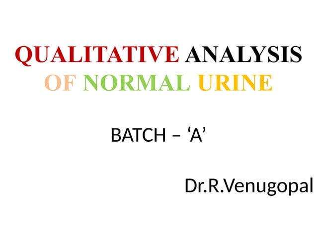 normal urine analysis for biochemistry students | PPT