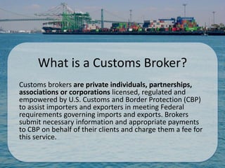 Becoming a Customs Broker by Norman Harris III | PPTX