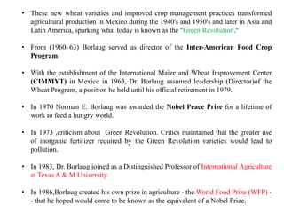Norman N. borlaug - short Profile | PPTX