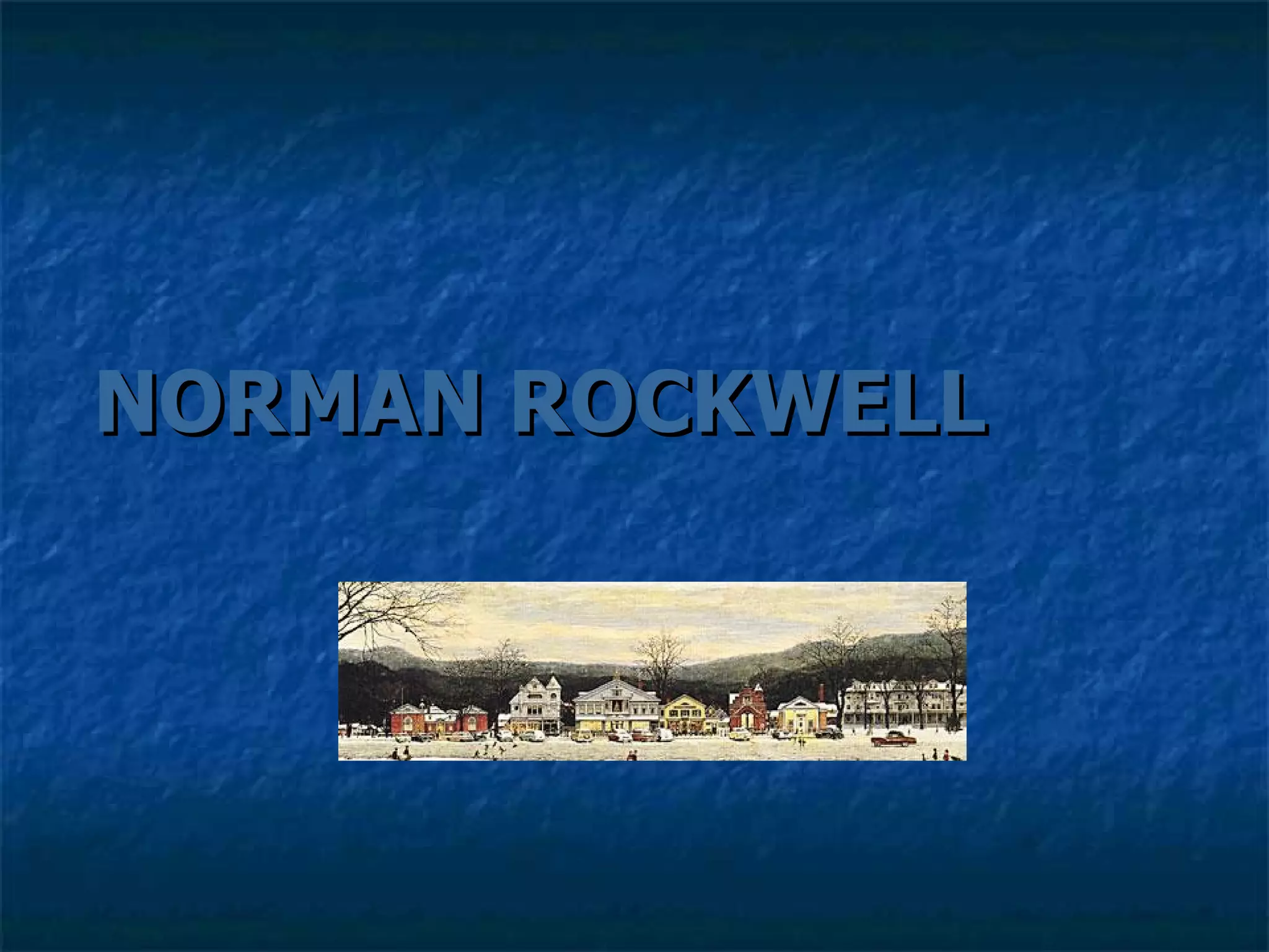 Norman Rockwell | PPT