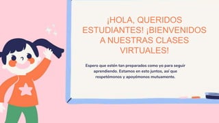 NORMAS DE CONVIVENCIA - CLASES VIRTUALES.pptx