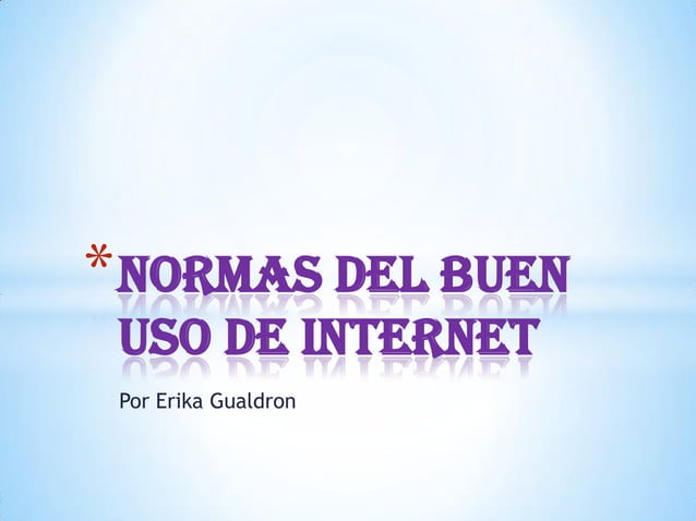Normas del buen uso de internet | PPTX | Internet Safety | Parenting