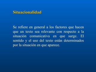 Normas de textualidad para la construcción de textos y su interpretación. | PPT