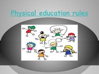 PE rules | ODP | Fitness and Exercise | Healthy Living