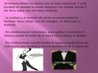Normas grales del servicio en la mesa | PPTX