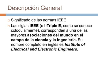 Normas ieee | PPTX