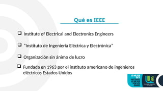 NORMAS IEEE Presentación INGENIERIA.pptx