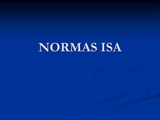 NORMAS ISA.ppt