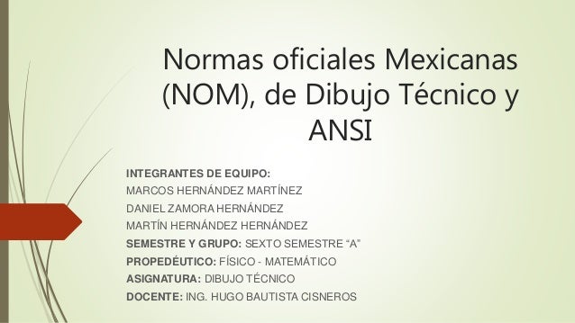 LISTADO DE NORMAS OFICIALES MEXICANAS (NOM) QUE SE