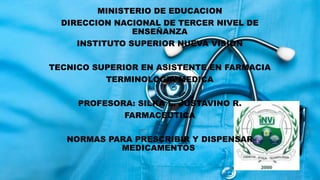 normas para prescribir y dispensar en enfermería | PPTX