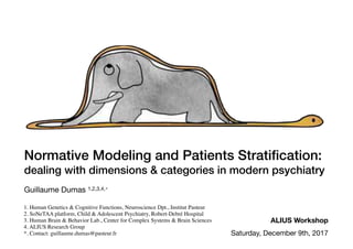 Normative Modeling & Patients Stratifications: Dealing with Dimensions ...