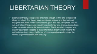 Normative theory of the press ( Libertarian) | PPTX